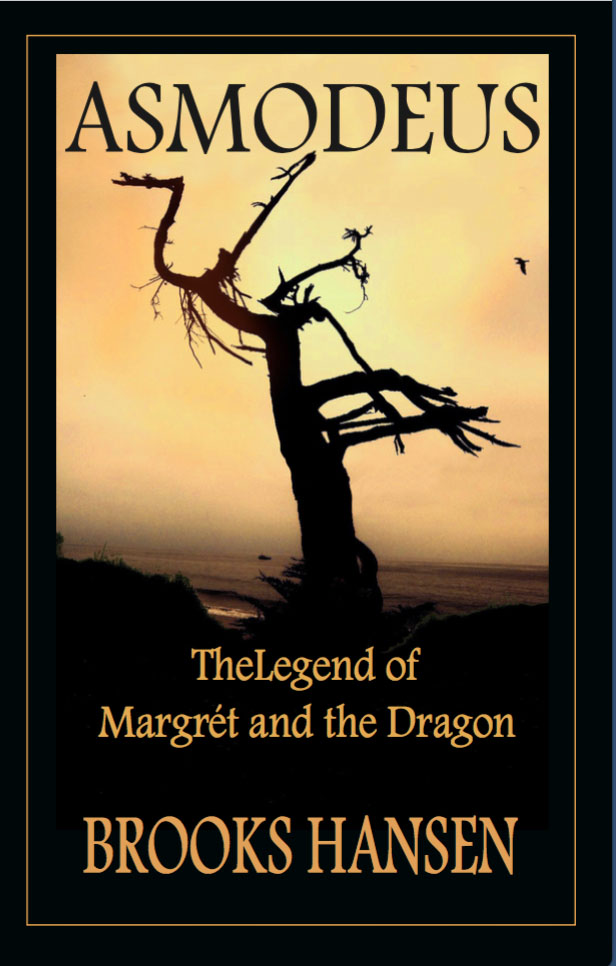 Asmodeus: The Legend of Margrét and the Dragon by Brooks Hansen