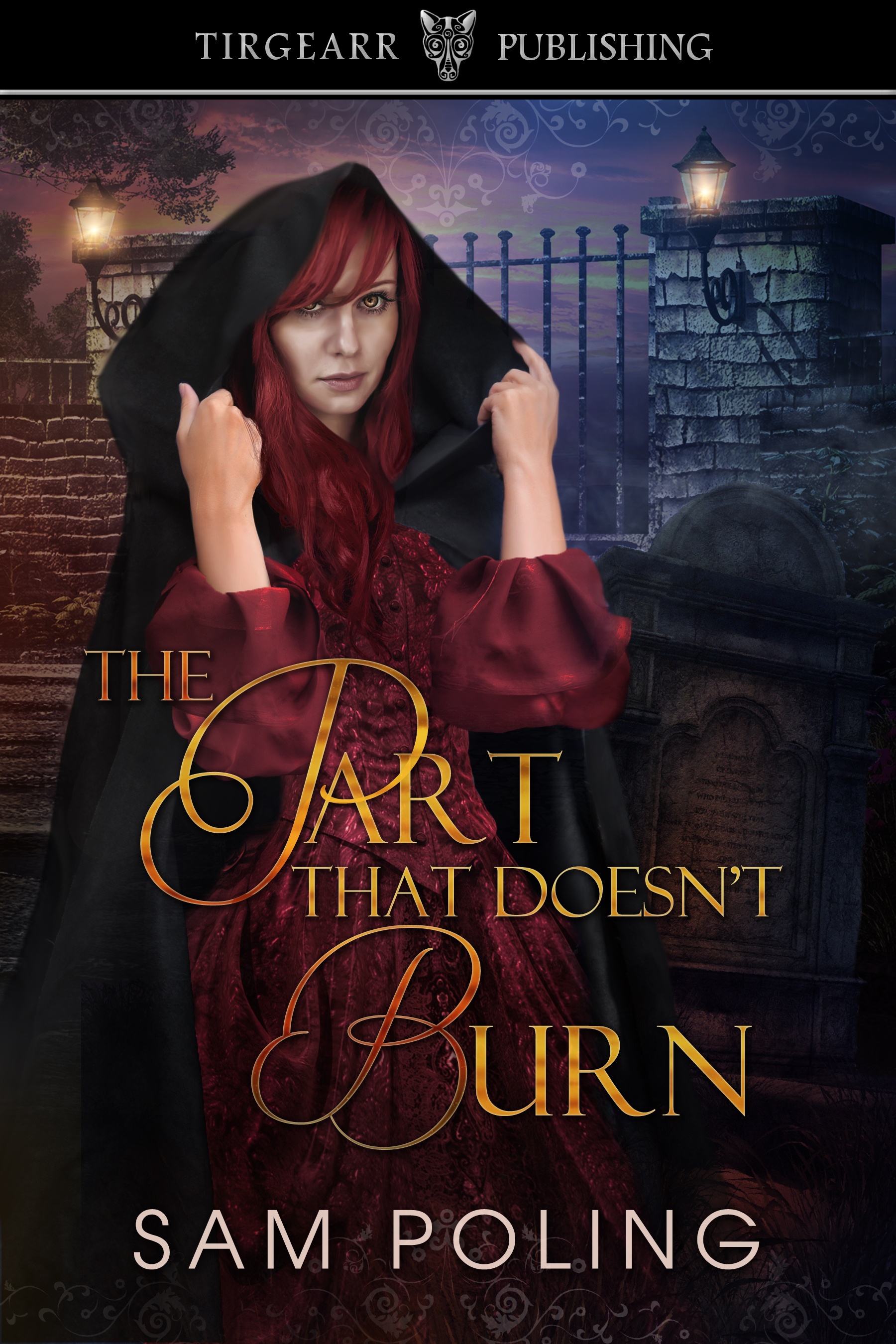 The Part That Doesn’t Burn by Sam Poling