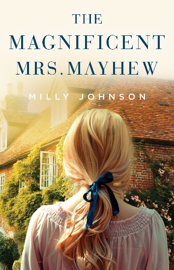 The Magnificent Mrs. Mayhew by Milly Johnson – Spotlight