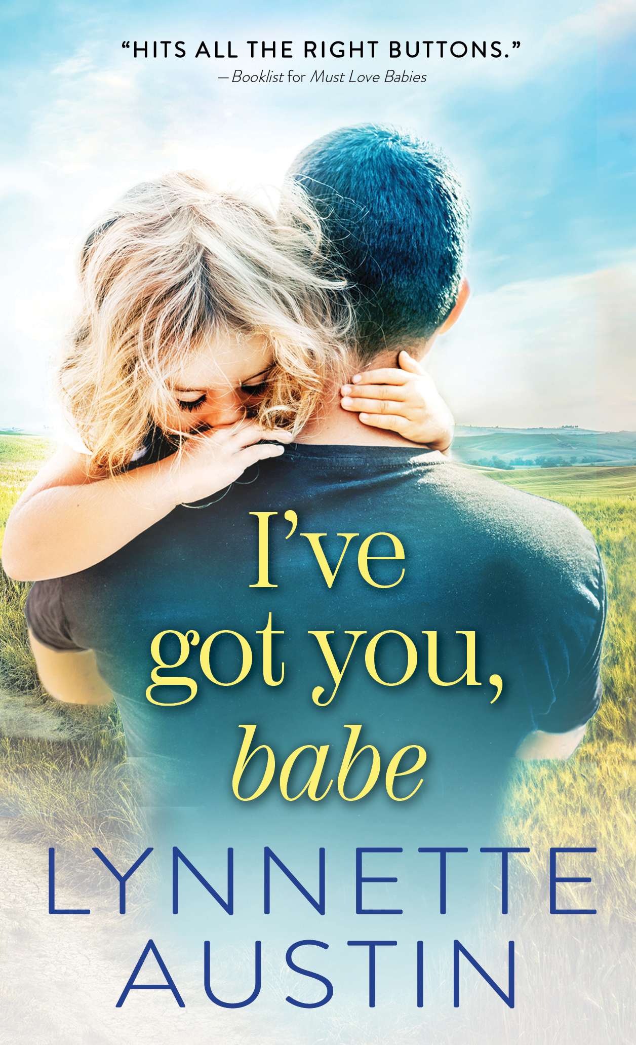 I’ve Got You, Babe by Lynnette Austin – Spotlight and Giveaway
