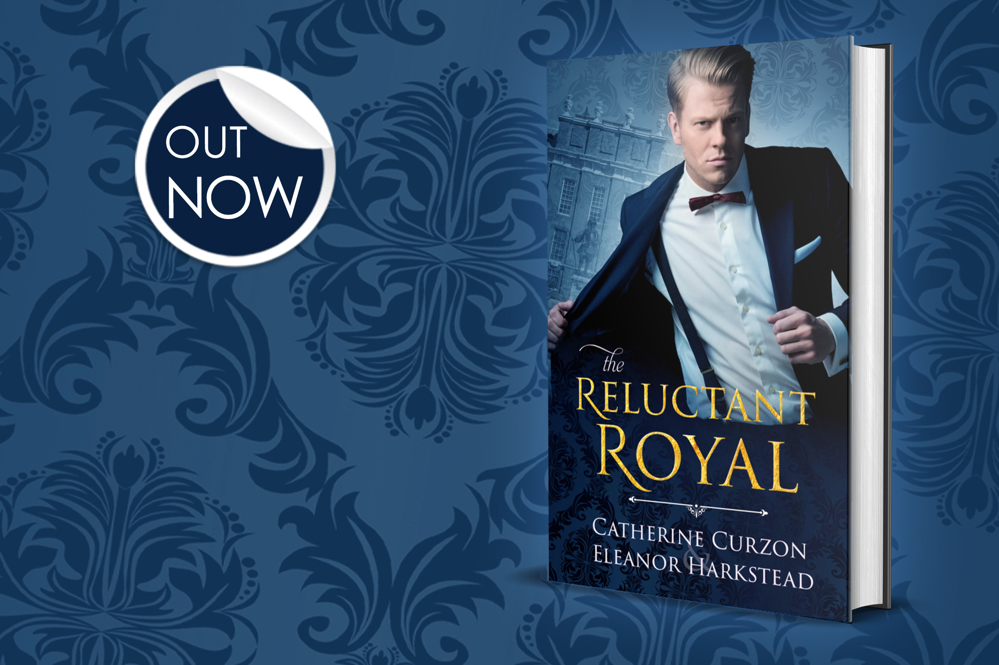 The Reluctant Royal by Catherine Curzon and Eleanor Harkstead