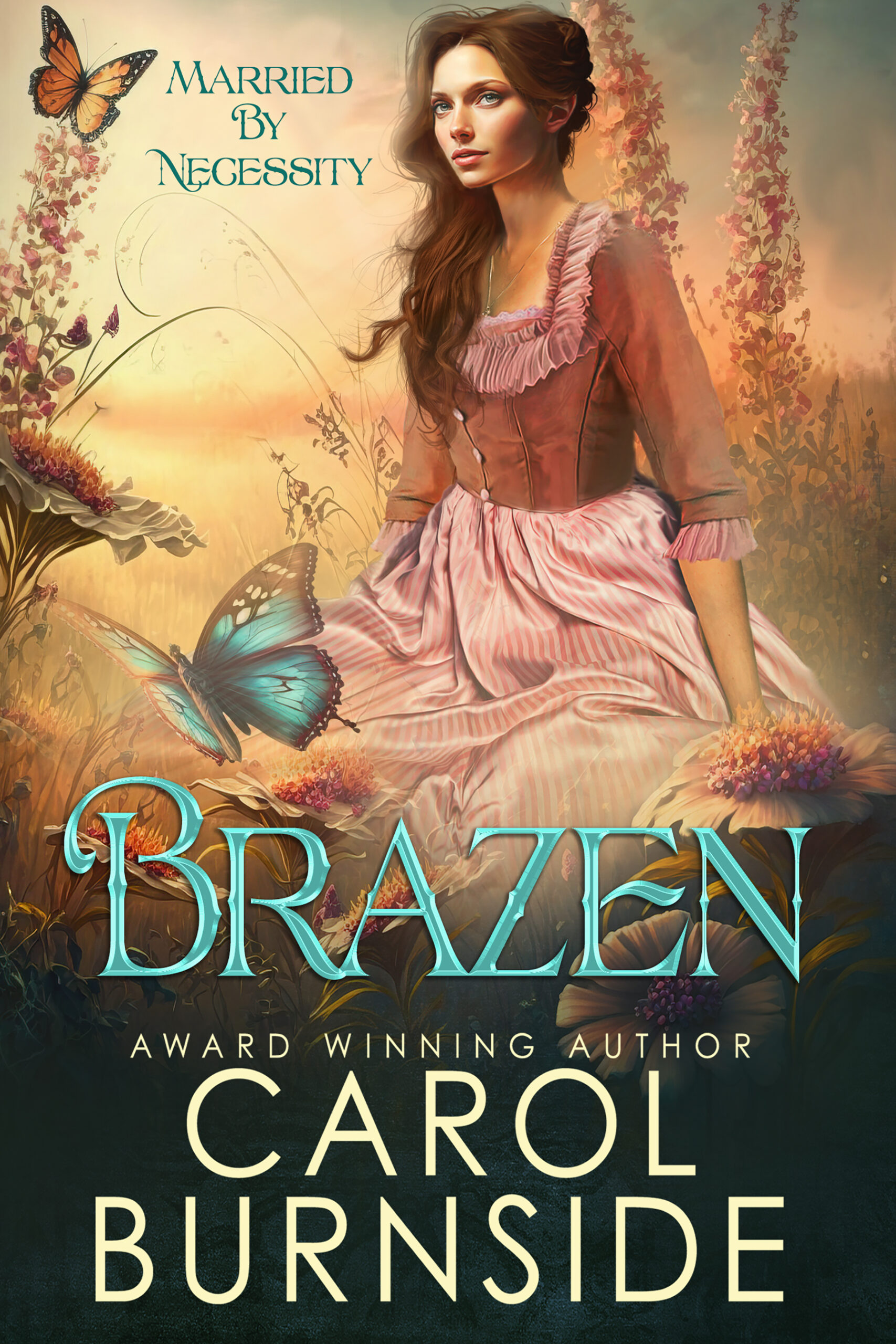 Brazen by Carol Burnside – Spotlight