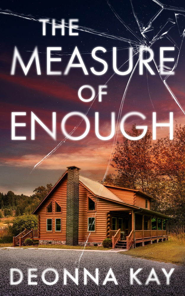 The Measure of Enough by Deonna Kay – Spotlight and Giveaway